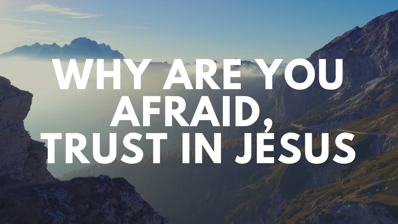 Take your fears to Jesus – Hear God in Other Voices